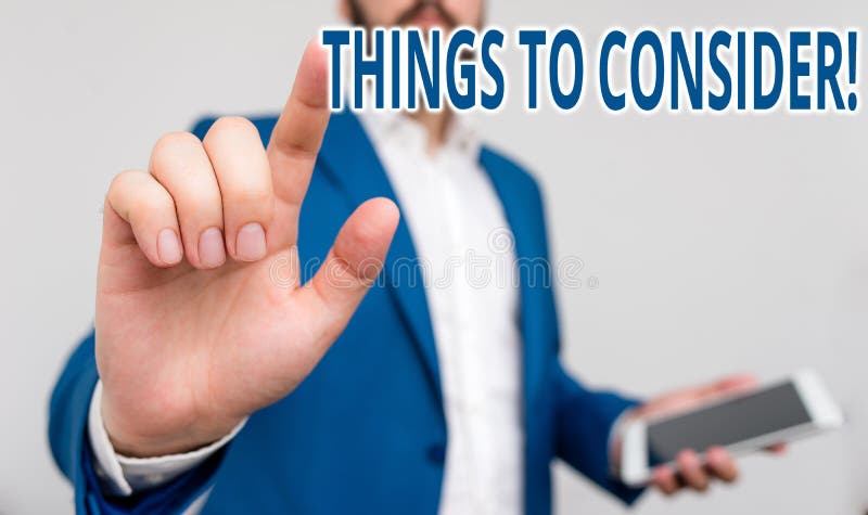 Conceptual Hand Writing Showing Things To Consider. Business Photo ...