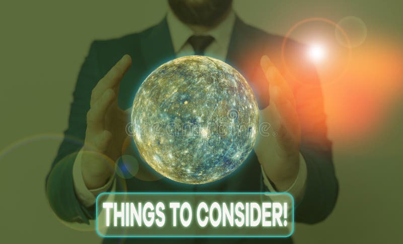 Conceptual Hand Writing Showing Things To Consider. Business Photo ...