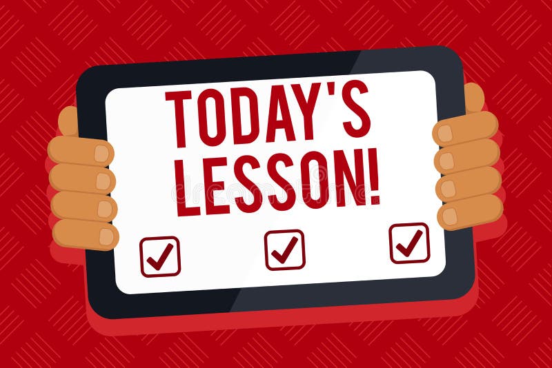 Conceptual Hand Writing Showing Today S is Lesson. Business Photo Text ... Conceptual Hand Writing Showing Today S is Lesson. Business Photo Text ...