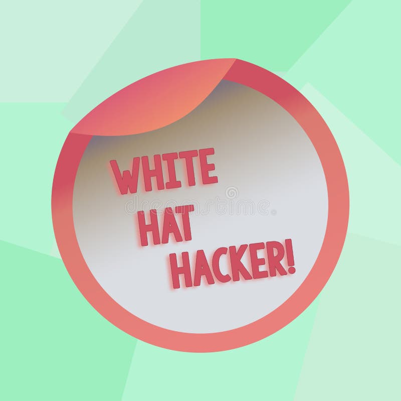 Conceptual Hand Writing Showing White Hat Hacker. Business Photo ...