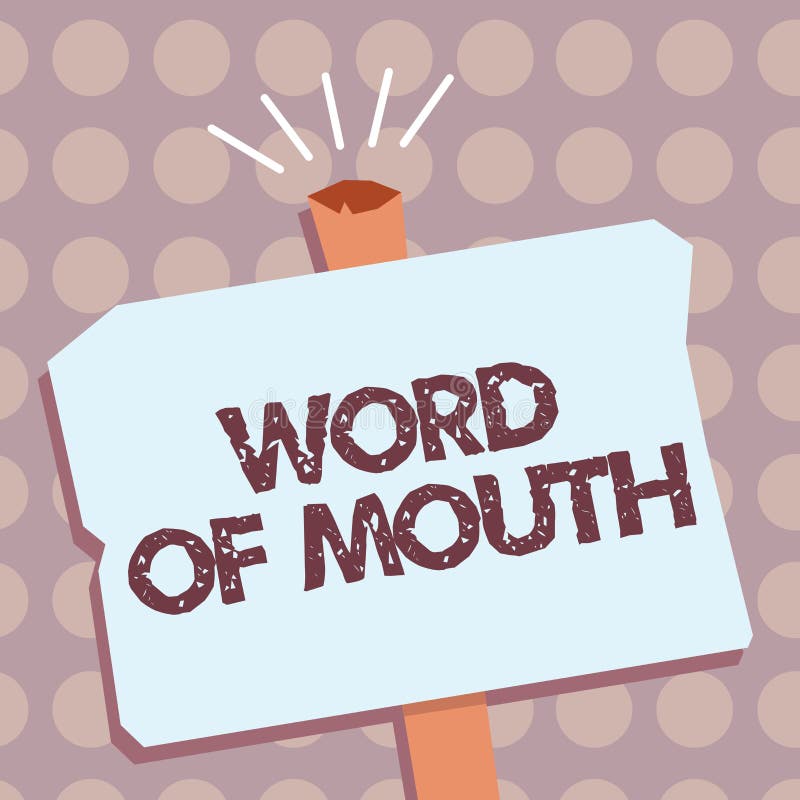 Conceptual Hand Writing Showing Word of Mouth. Business Photo Text Oral ... Conceptual Hand Writing Showing Word of Mouth. Business Photo Text Oral ...