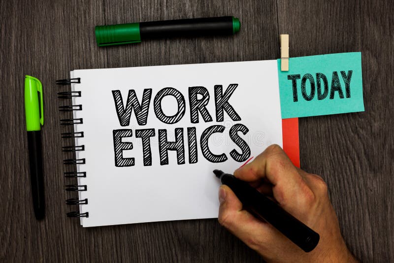 Conceptual Hand Writing Showing Work Ethics. Business Photo Showcasing ... Conceptual Hand Writing Showing Work Ethics. Business Photo Showcasing ...