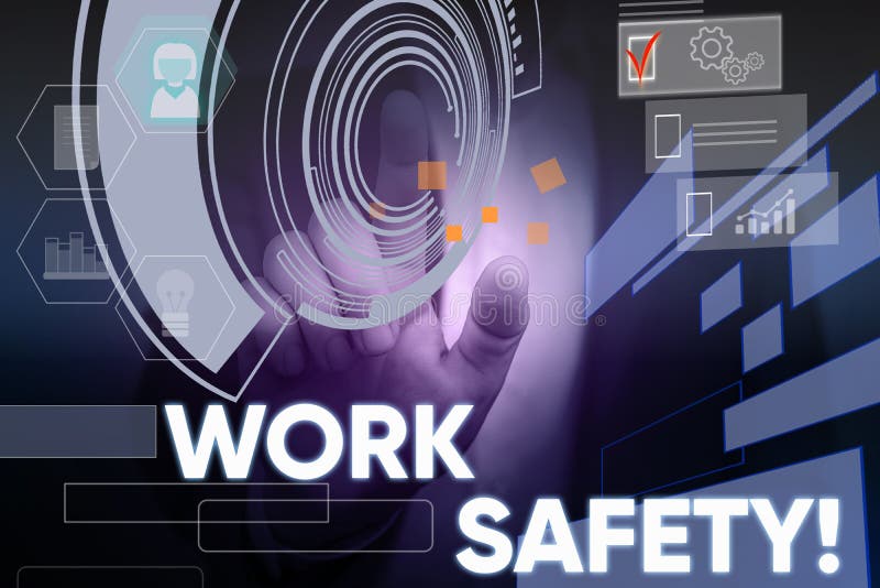 Conceptual Hand Writing Showing Work Safety. Business Photo Text ... Conceptual Hand Writing Showing Work Safety. Business Photo Text ...