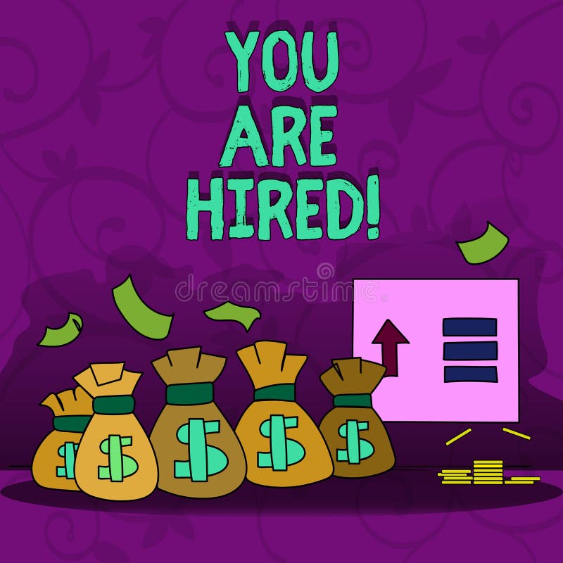 Conceptual Hand Writing Showing You are Hired. Business Photo ... Conceptual Hand Writing Showing You are Hired. Business Photo ...
