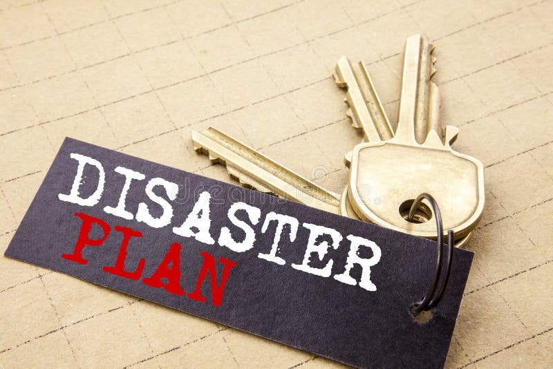 Conceptual Hand Writing Text Caption Showing Disaster Plan. Business ... Conceptual Hand Writing Text Caption Showing Disaster Plan. Business ...