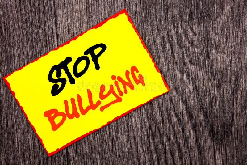 Conceptual Hand Writing Text Showing Stop Bullying. Concept Meaning ... Conceptual Hand Writing Text Showing Stop Bullying. Concept Meaning ...