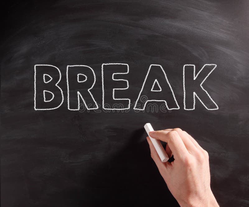 Conceptual Handwritten Break Text on Chalkboard Stock Photo - Image of ...