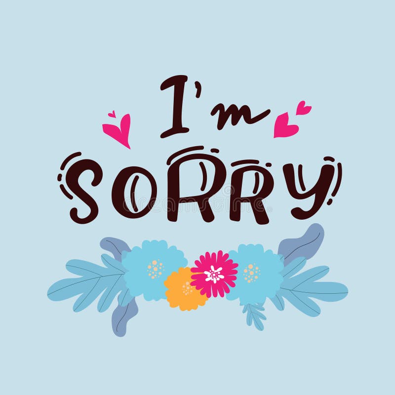 Conceptual Handwritten Phrase I am Sorry Handdrawn Lettering Design ...