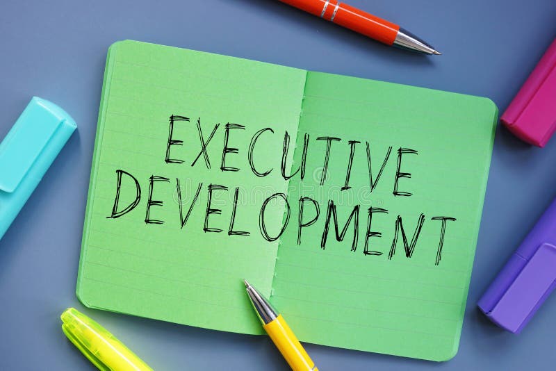 Executive Development is Shown on the Conceptual Photo Using the Text ...
