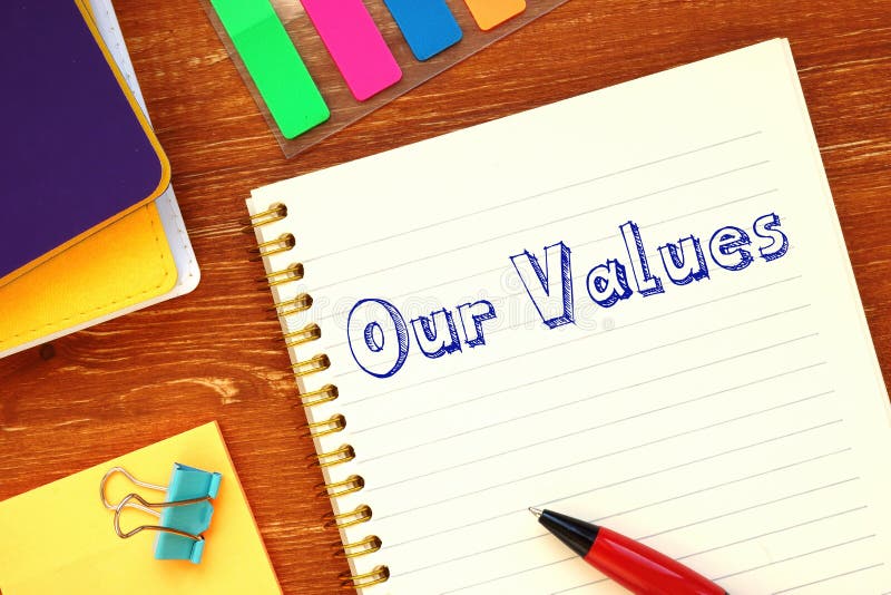 Conceptual Photo about Our Values with Written Text Stock Photo - Image ...
