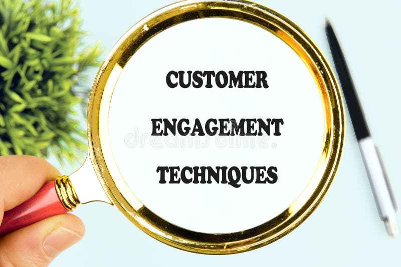 Conceptual Words CUSTOMER ENGAGEMENT TECHNIQUES through a Magnifying ...