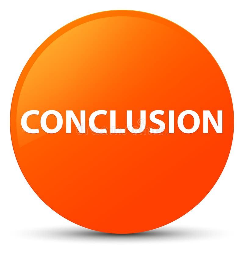 Conclusion Orange Round Button Stock Illustration - Illustration of ...