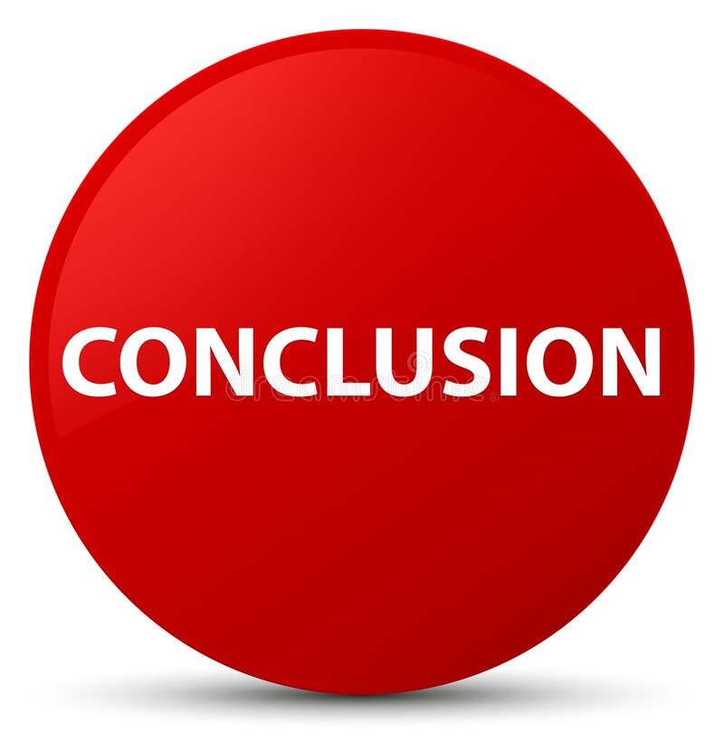 Conclusion Red Round Button Stock Illustration - Illustration of ...