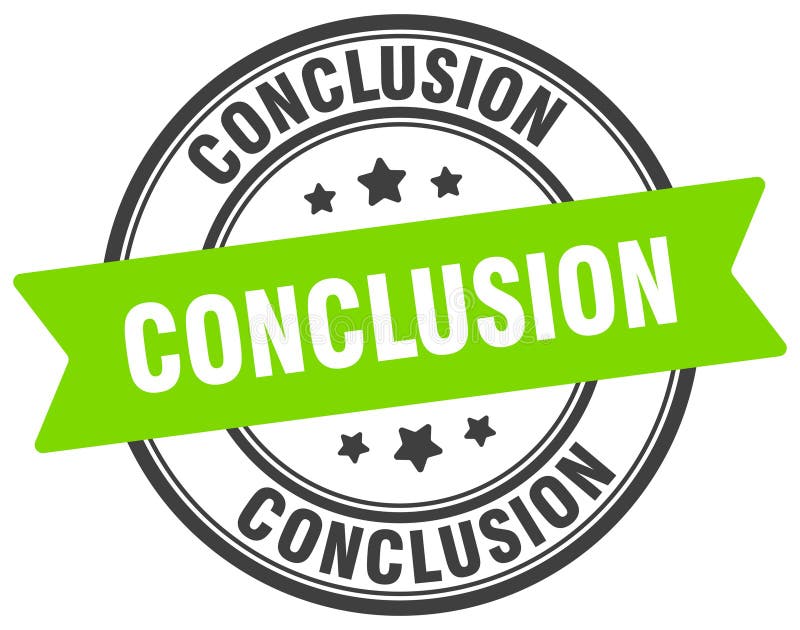 Conclusion Stamp. Conclusion Label on Transparent Background. Round ...