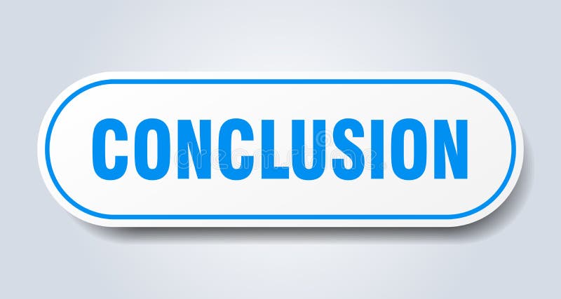 Conclusion Sticker. Conclusion Square Sign Stock Vector - Illustration ...
