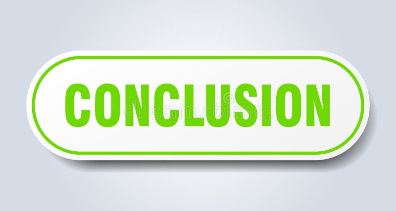 Conclusion Sticker. Conclusion Square Sign Stock Vector - Illustration ...