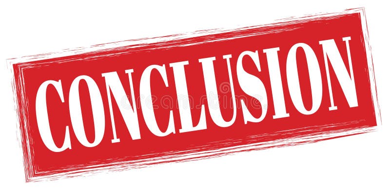 CONCLUSION Text Written on Red Stamp Sign Stock Image - Image of button ...