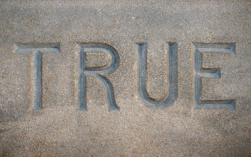 Concrete Surface Engraved with Bold True Text for Inspirational Concept ...