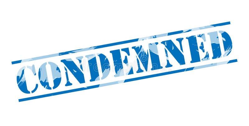 Condemned stock illustration. Illustration of word, grungy - 108749031