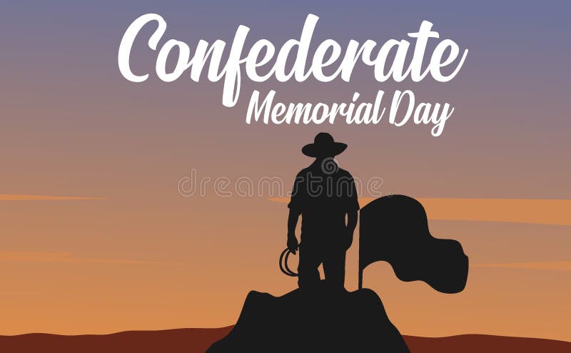 Confederate Memorial Day Remember and Honor Stock Vector - Illustration ... Confederate Memorial Day Remember and Honor Stock Vector - Illustration ...