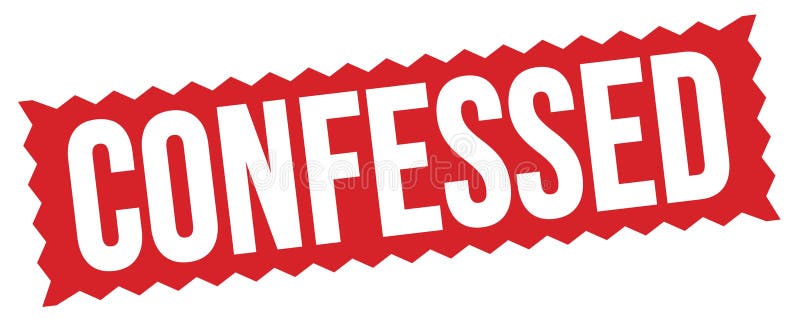 CONFESSED Text Written on Red Stamp Sign Stock Illustration ...