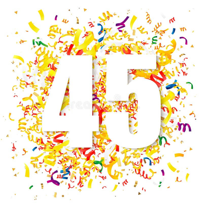 Confettis Et Un Chiffre Blanc 45 Illustration de Vecteur - Illustration ...