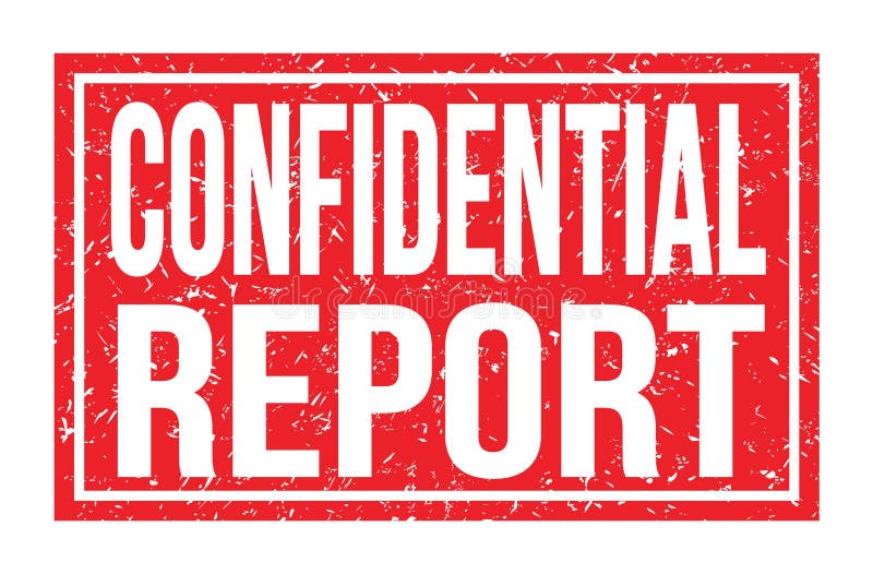 CONFIDENTIAL REPORT, Words on Red Rectangle Stamp Sign Stock ...