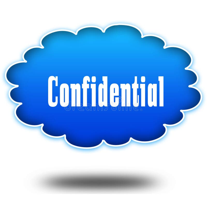 CONFIDENTIAL Text Message on Hovering Blue Cloud. Stock Illustration ...