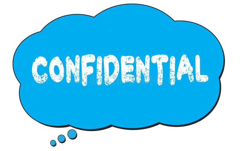 CONFIDENTIAL Text Written on a Blue Thought Bubble Stock Illustration ...