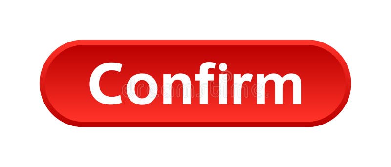 Confirm button stock vector. Illustration of background - 213158609