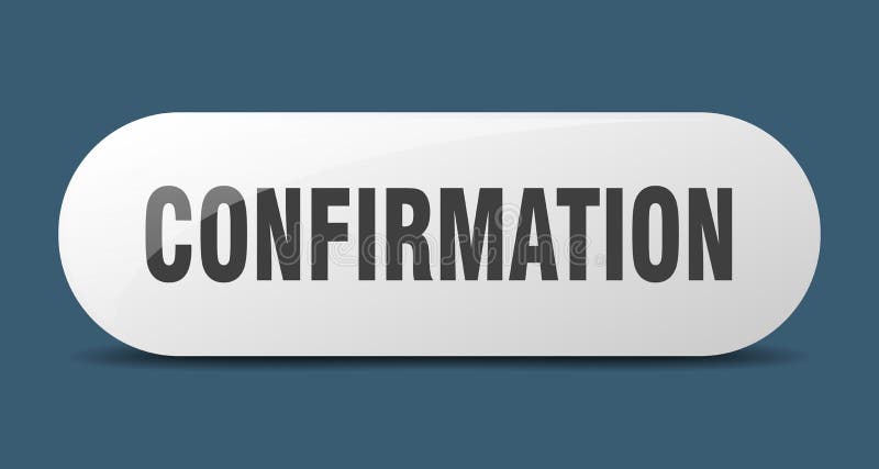 Confirmation Button. Sticker. Banner. Rounded Glass Sign Stock Vector ...