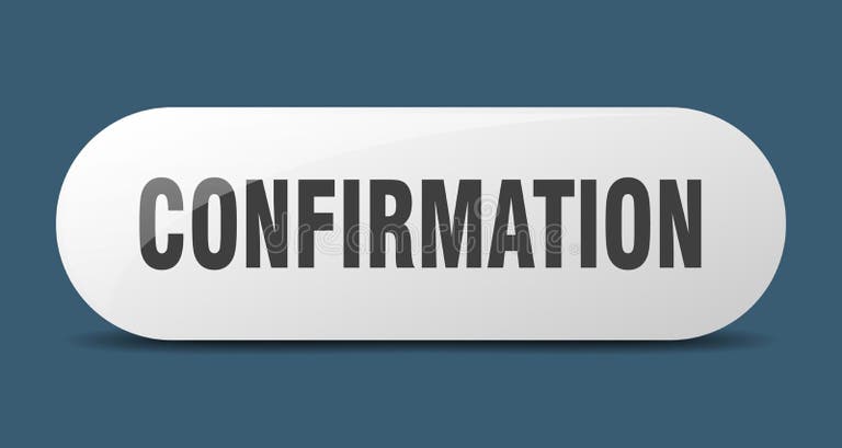 Confirmation Button. Sticker. Banner. Rounded Glass Sign Stock Vector ...