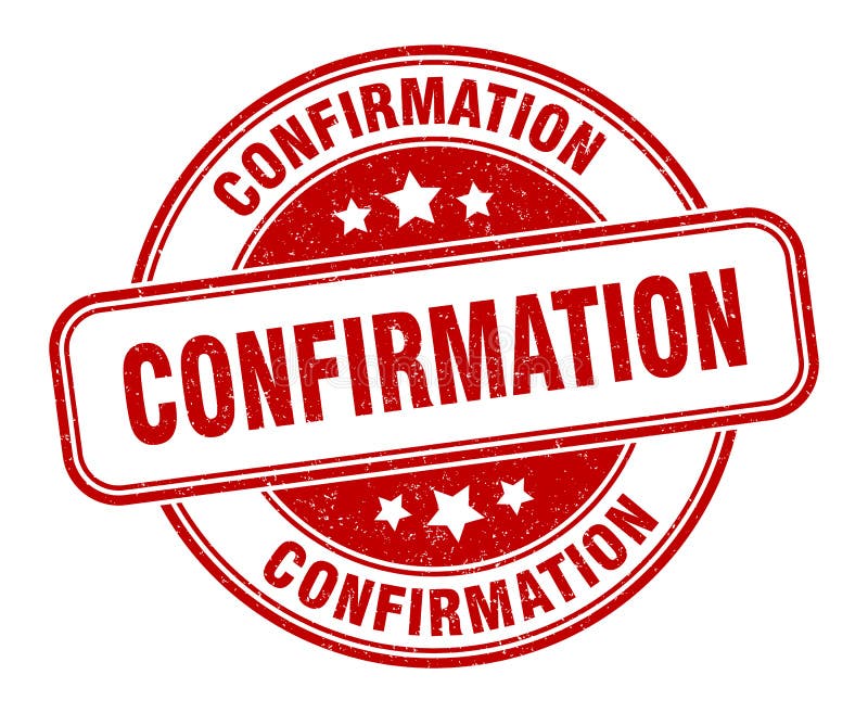 Confirmation Stamp. Confirmation Label. Round Grunge Sign Stock Vector ...