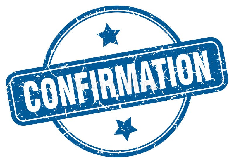 Confirmation Stamp. Confirmation Round Vintage Grunge Label Stock ...