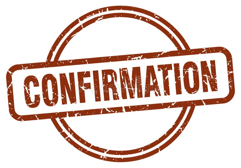 Confirmation Stamp. Confirmation Round Isolated Sign Stock Vector ...