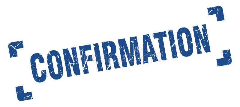 Confirmation Stamp. Confirmation Grunge Round Sign Stock Vector ...