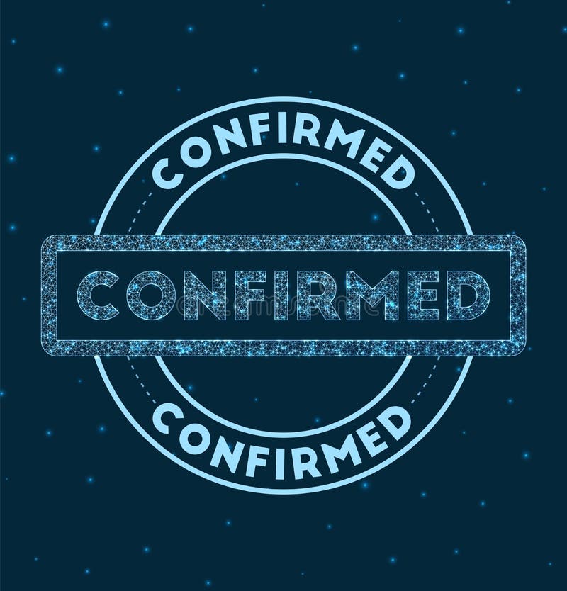 Confirmed. Glowing Round Badge Stock Vector - Illustration of line ...