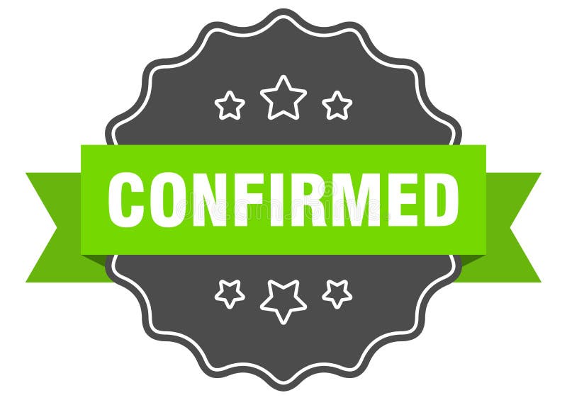 Confirmed Label Sign. Round Stamp. Band. Ribbon Stock Vector ... Confirmed Label Sign. Round Stamp. Band. Ribbon Stock Vector ...