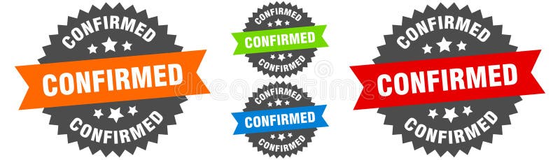 Confirmed Sign. Round Ribbon Sticker. Isolated Tag Stock Vector ...