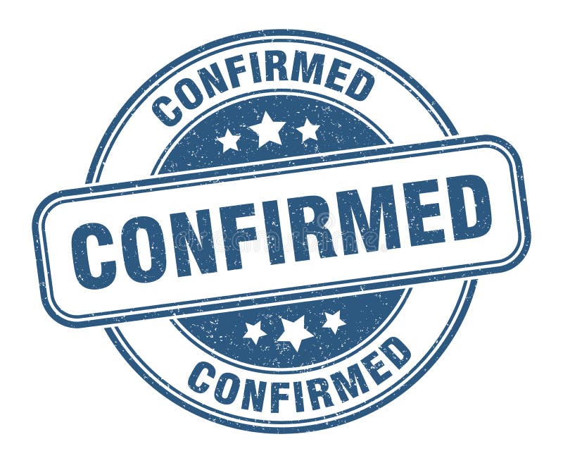 Confirmed Stamp. Confirmed Label. Round Grunge Sign Stock Vector ...