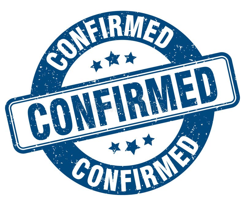 Confirmed Stamp. Confirmed Label. Round Grunge Sign Stock Vector ...