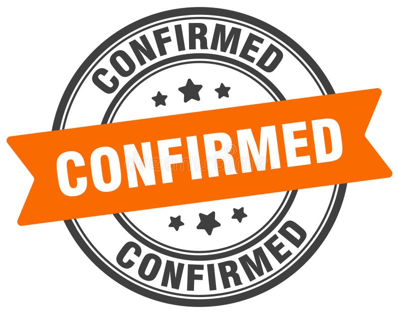 Confirmed Stamp. Confirmed Round Vintage Grunge Label Stock Vector ...