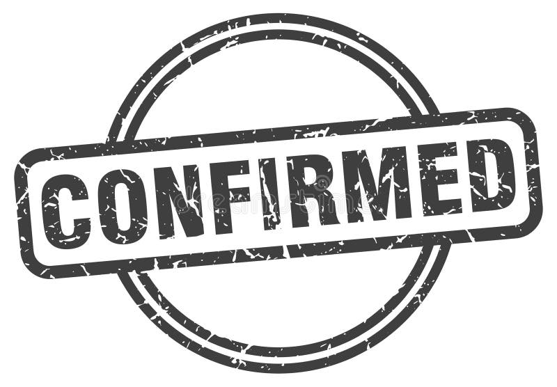 Confirmed Stamp. Confirmed Round Vintage Grunge Label Stock Vector ...