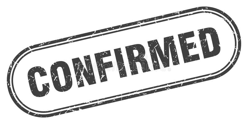Confirmed Stamp. Confirmed Round Vintage Grunge Label Stock Vector ...