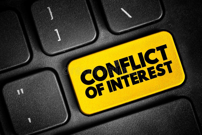 Conflict of Interest - Situation in Which a Person or Organization is ...