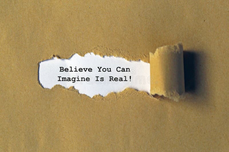 Believe You Can Imagine is Real on White Paper Stock Illustration ...