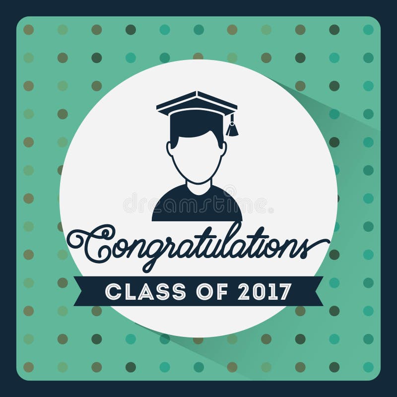 Congratulations Class of 2017 Card Stock Illustration - Illustration of ...