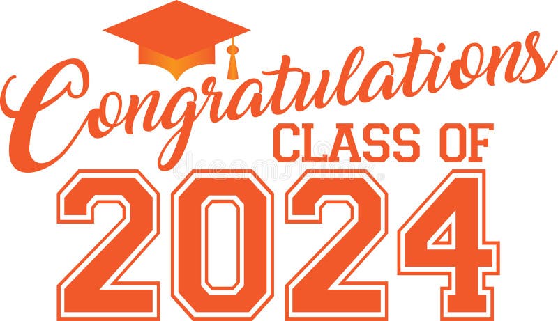 Congratulations Class of 2024 Orange Graphic Stock Illustration ...