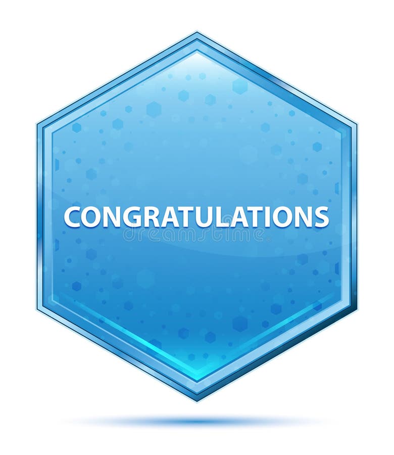 Congratulations Crystal Blue Hexagon Button Stock Illustration ...