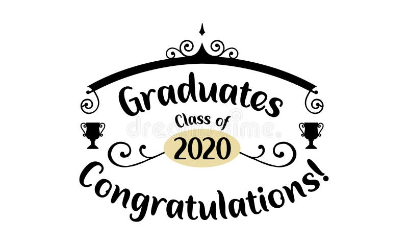 Congratulations Graduates 2020. Celebration Text Poster. Graduates ...